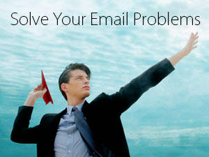 5 Top most & Easy Steps To Solve Your Email Problems