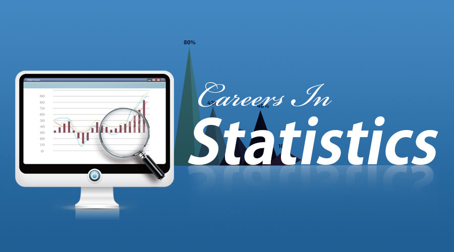 Careers in Statistics | Outlooks & Career Path | Salaries | Jobs ...