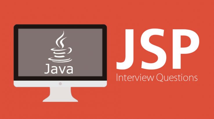 10 Essential JSP Interview Questions and Answers {Updated For 2020}