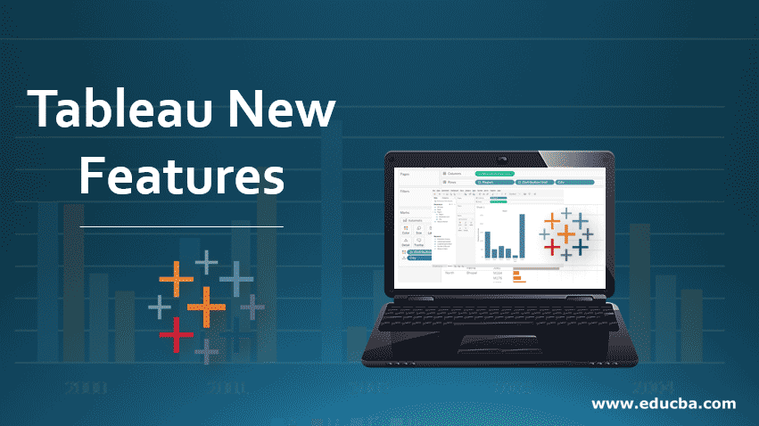 Tableau New Features | Introduction to Features and Attributes of Tableau