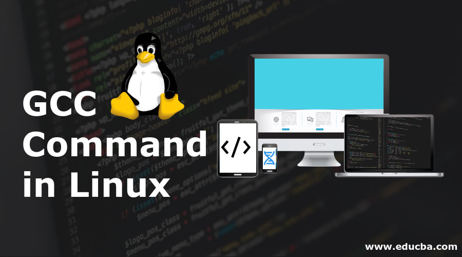 GCC Command In Linux Learn GCC Options In Linux Environment
