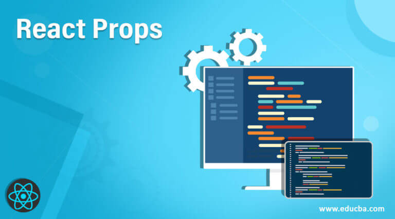 React Props | A Quick Glance of How to Implement React Props
