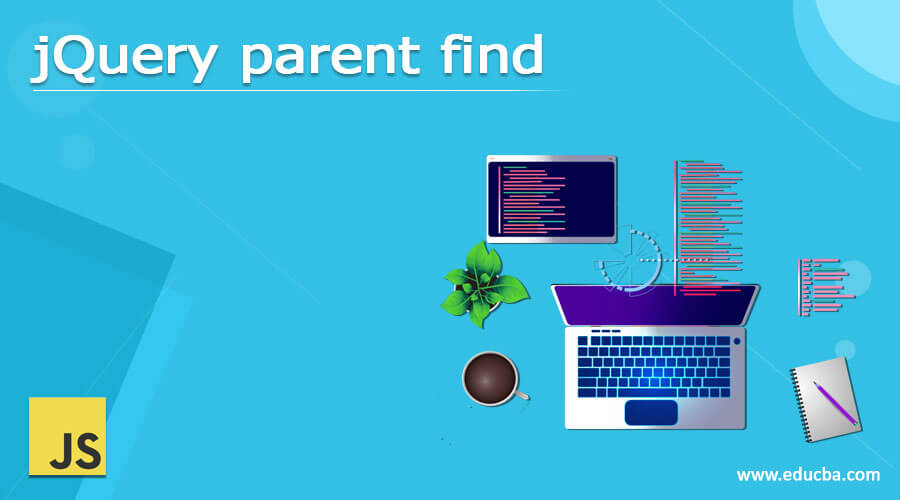 jQuery 父类查找关于jQuery parent find的定义 jQuery parent find方法的指定元素 - 掘金